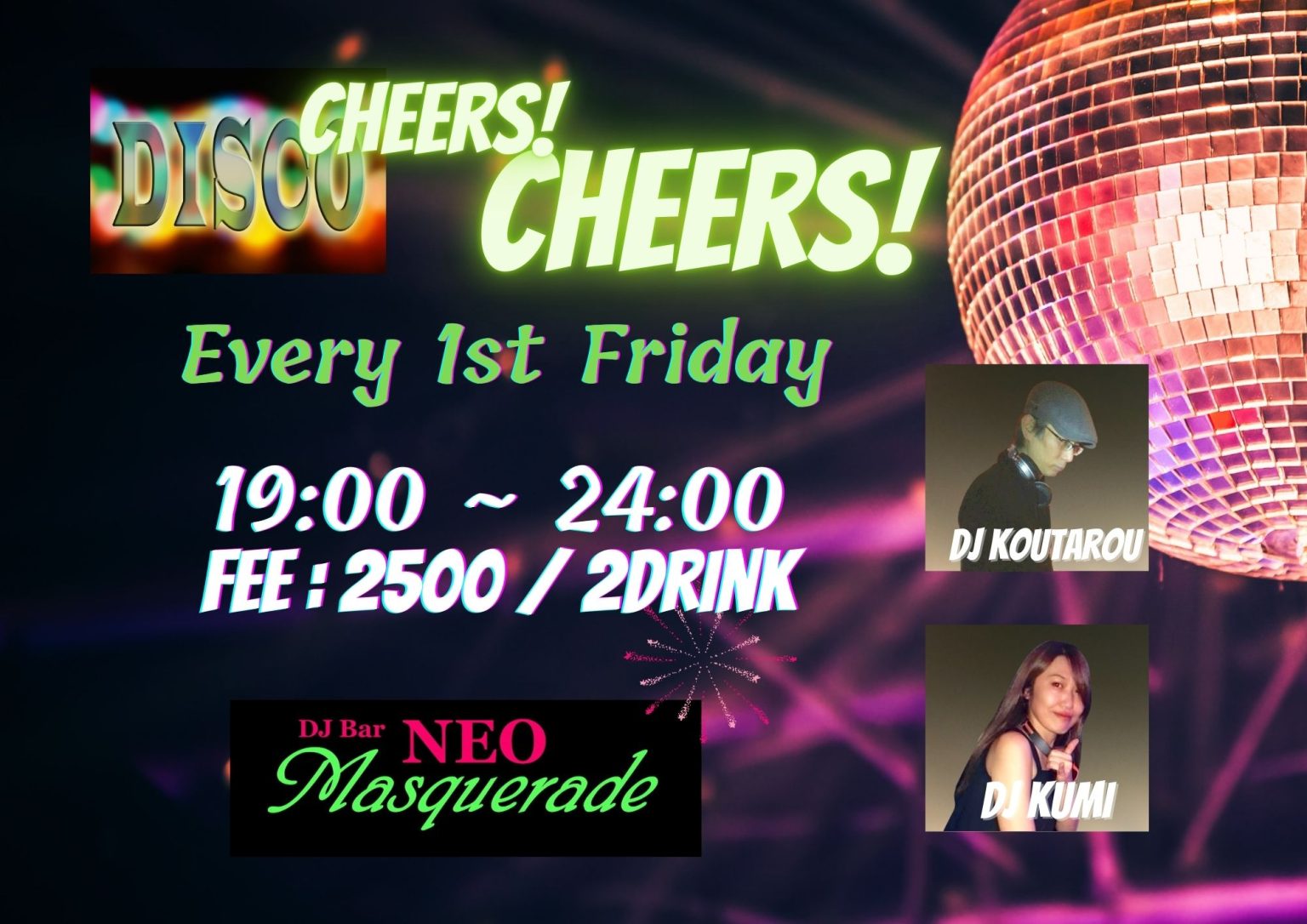 【Disco CHEERS! CHEERS!】 | DJ BAR ネオマスカレード